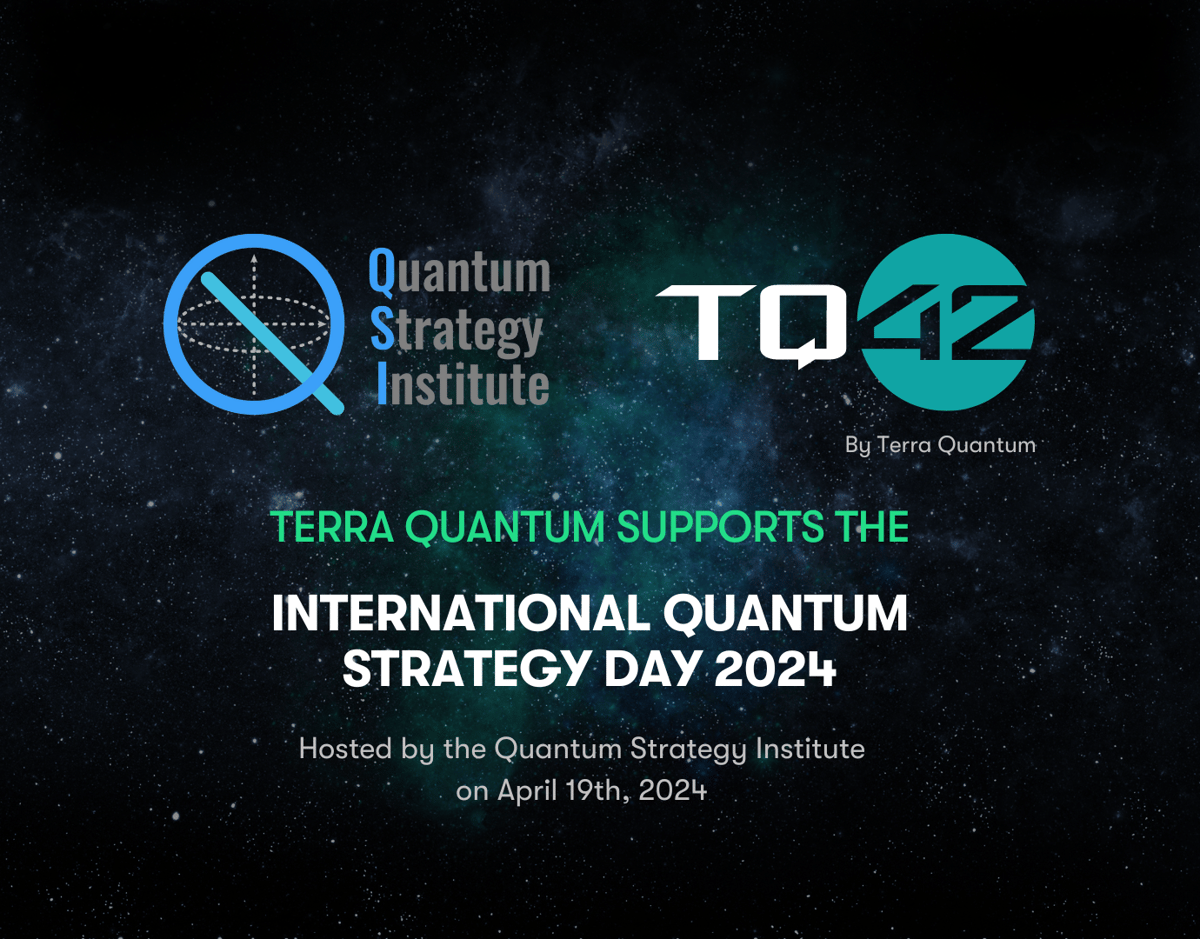Terra Quantum Supports the 2024 International Quantum Strategy Day ... Terra Quantum Supports the 2024 International Quantum Strategy Day ...